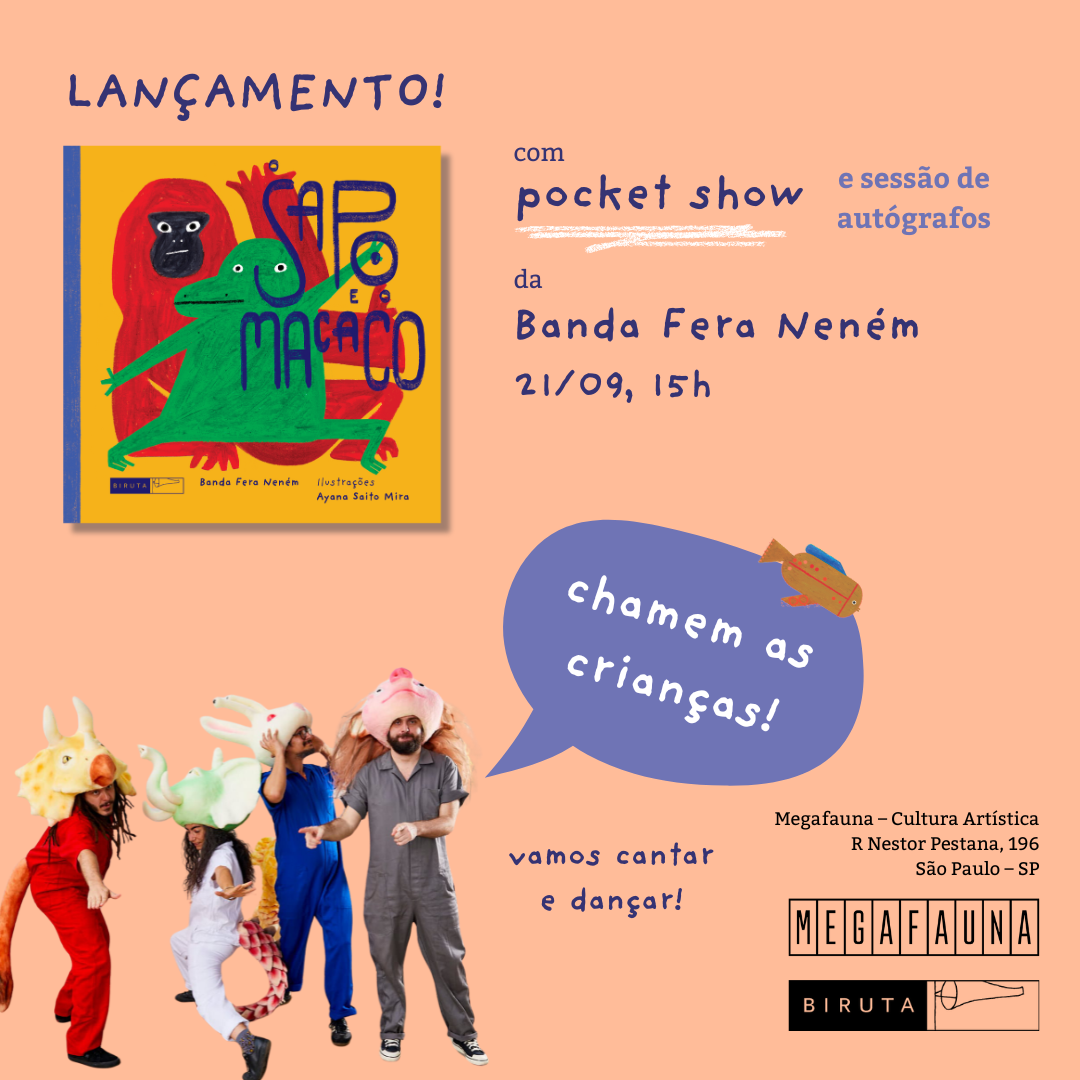 "O sapo e o macaco" – Lançamento com pocket show! – Editora Biruta