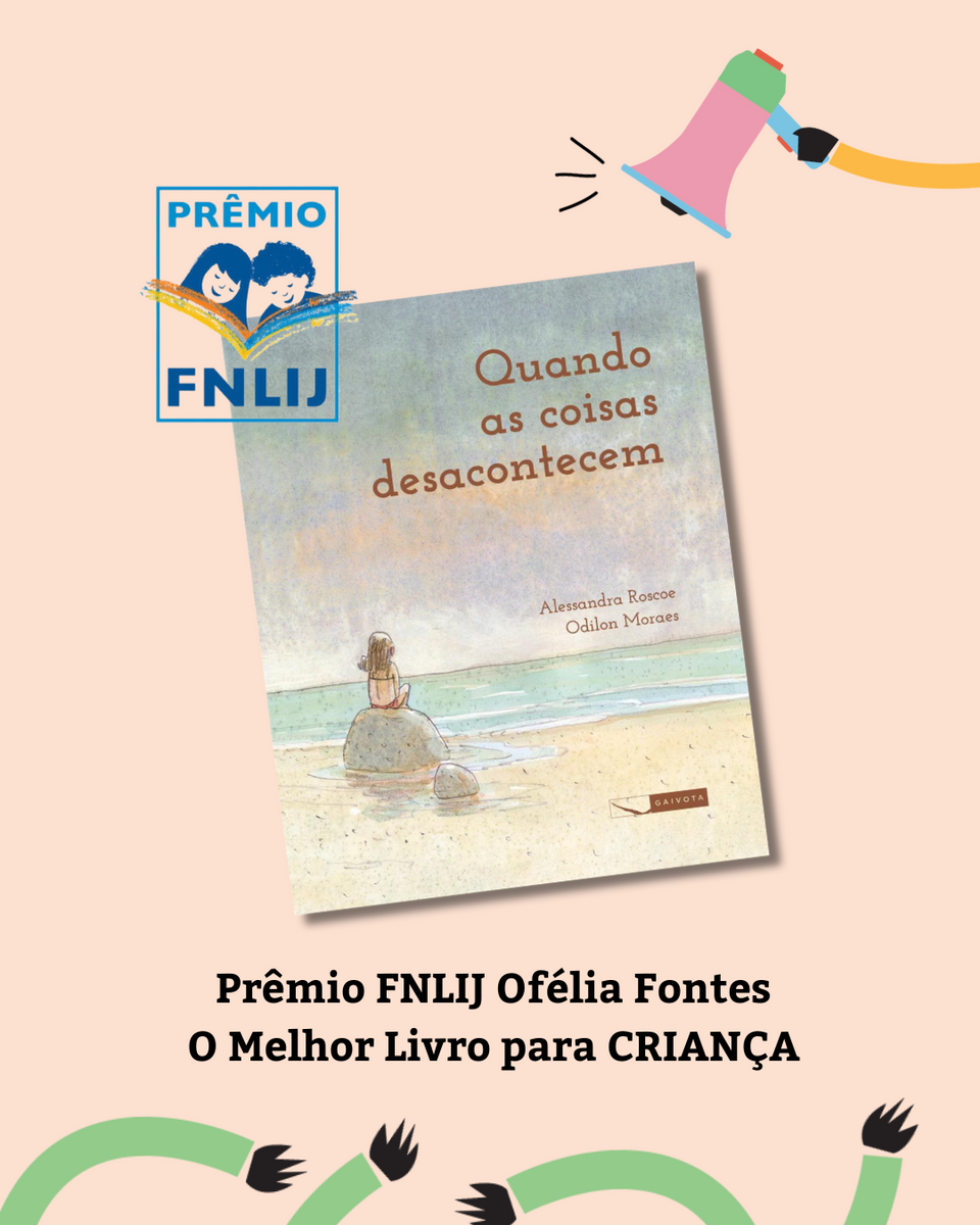 "Quando as coisas desacontecem" ganha o Prêmio FNLIJ! – Editora Biruta